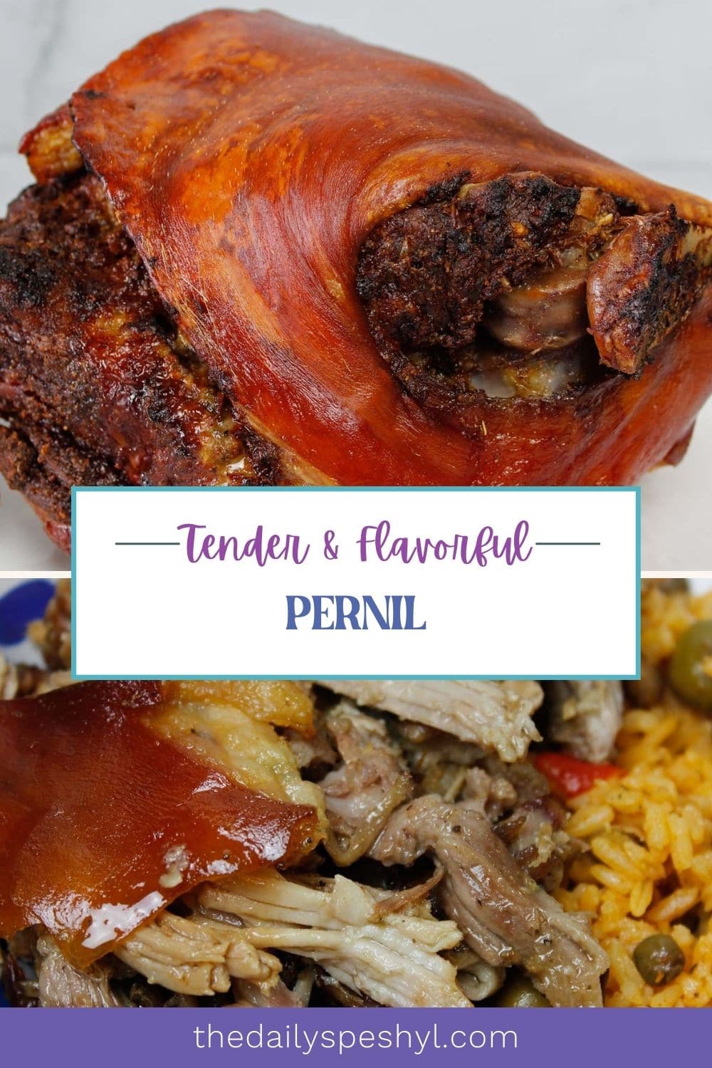 Pernil – Puerto Rican Slow Roasted Pork Shoulder